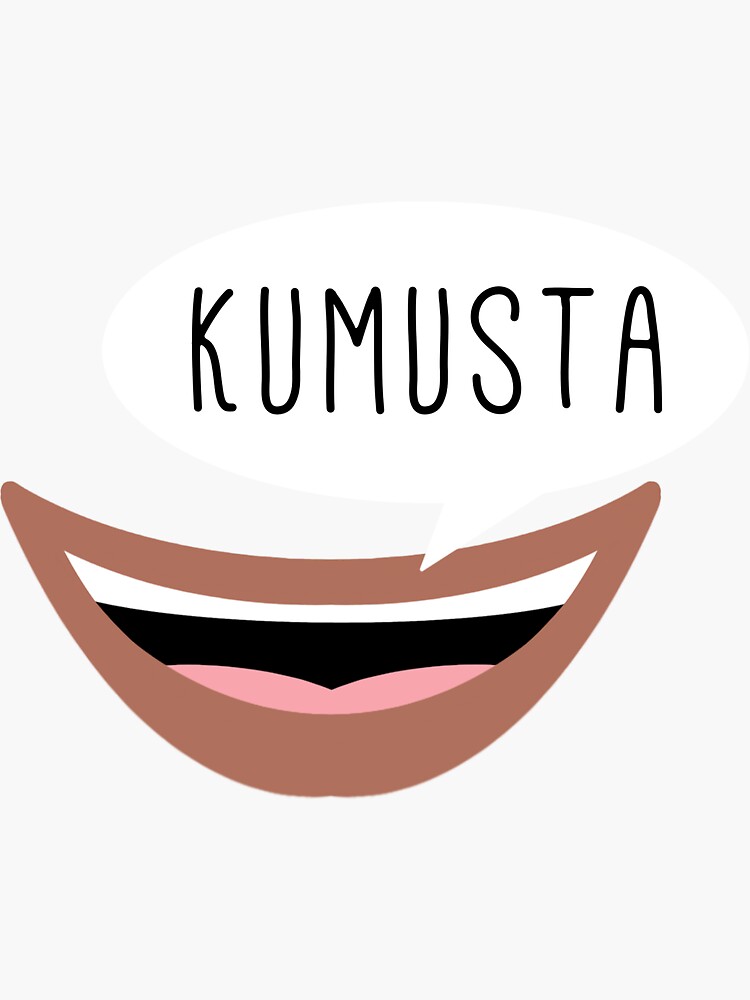 "Kumusta: “Hello, How are You?” in Filipino" Sticker for Sale by ...