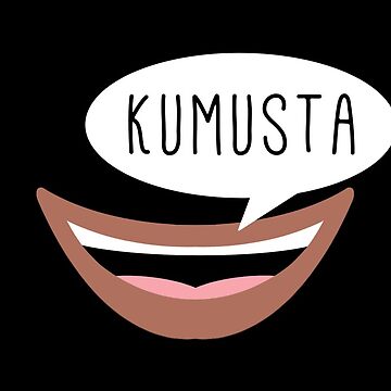 "Kumusta: “Hello, How are You?” in Filipino" Mask for Sale by ...