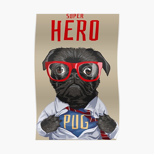 "Cute superhero pug dog" Poster by macci-shop | Redbubble
