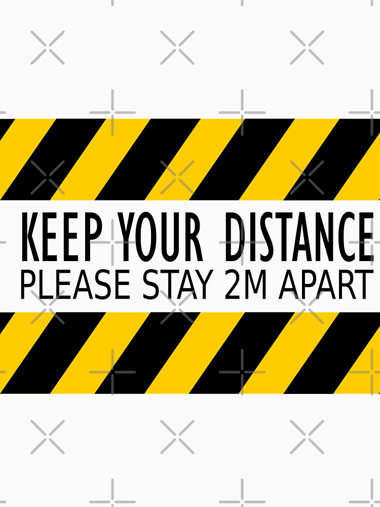 "keep your distance" T-shirt by stephenignacio | Redbubble
