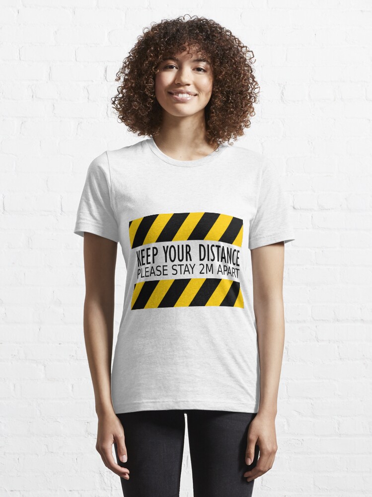 "keep your distance" T-shirt by stephenignacio | Redbubble