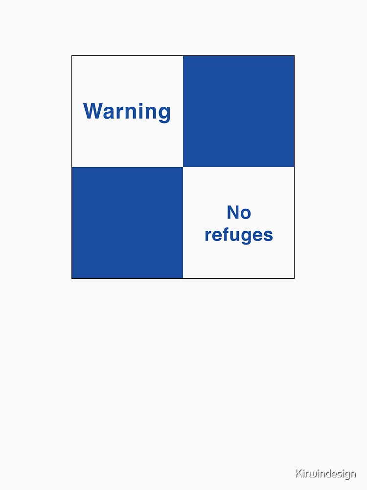 "Warning - no refuges" Pullover Hoodie by Kirwindesign | Redbubble