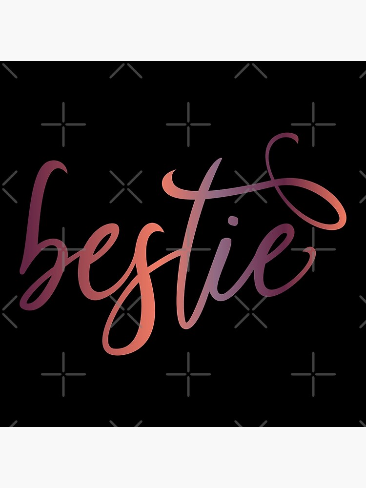"Bestie Gift for Best Friend Cute Friends Lettering Design" Poster for ...