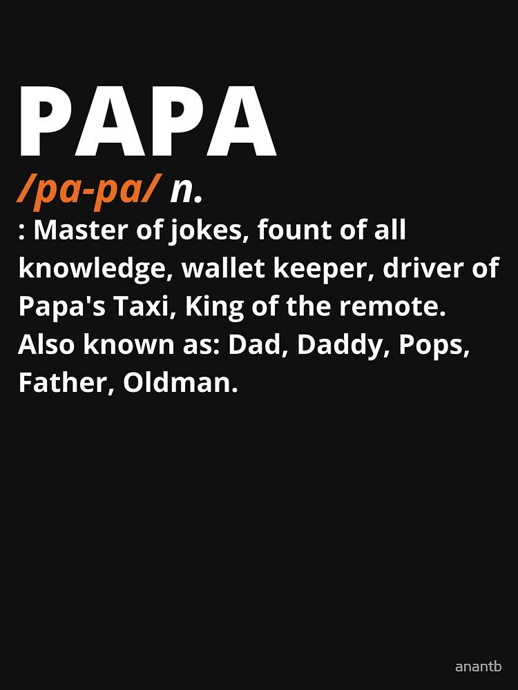"Papa Definition" T-shirt for Sale by anantb | Redbubble | papa t ...