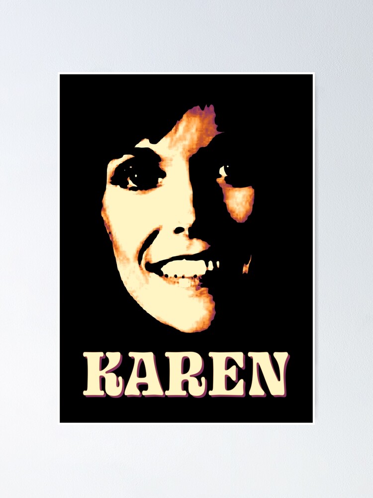 "Karen" Poster for Sale by Nicolas Roughton | Redbubble