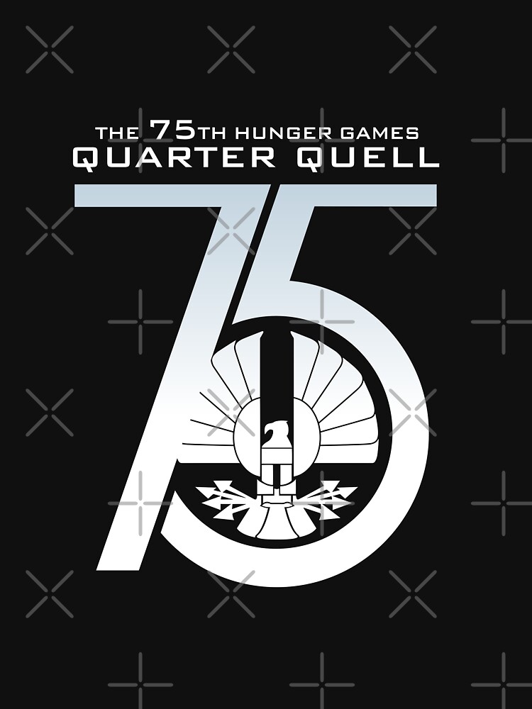 "The 75th Hunger Games, Quartel Quell" T-shirt for Sale by Dewars ...