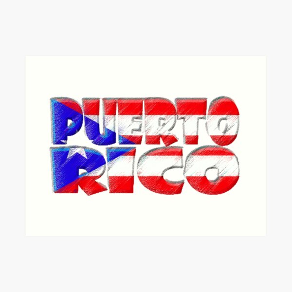 "Puerto Rico Font with Puerto Rican Flag" Art Print for Sale by ...