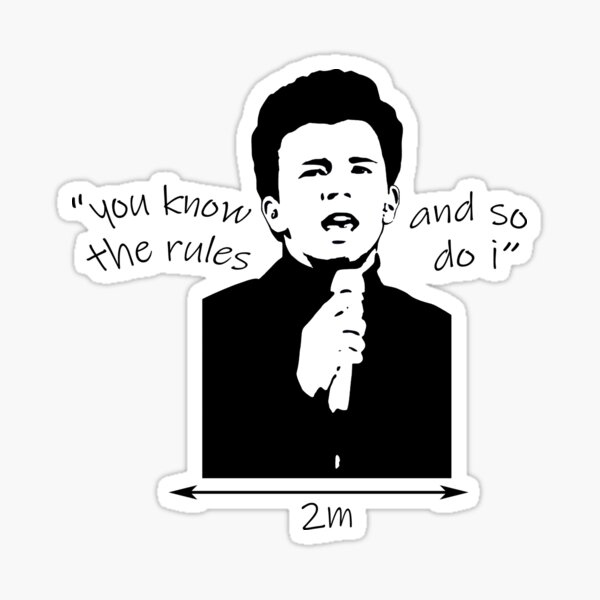 "Rick Astley's 2m Rule " Sticker for Sale by SkippingFriday | Redbubble