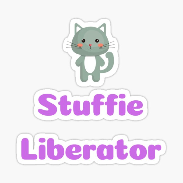 "Stuffie Liberator " Sticker by MissKinkPixie | Redbubble