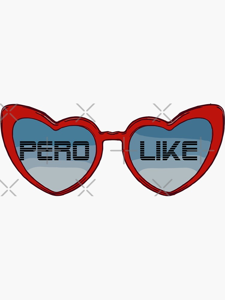 "PERO LIKE..." Sticker by Priscimissy | Redbubble