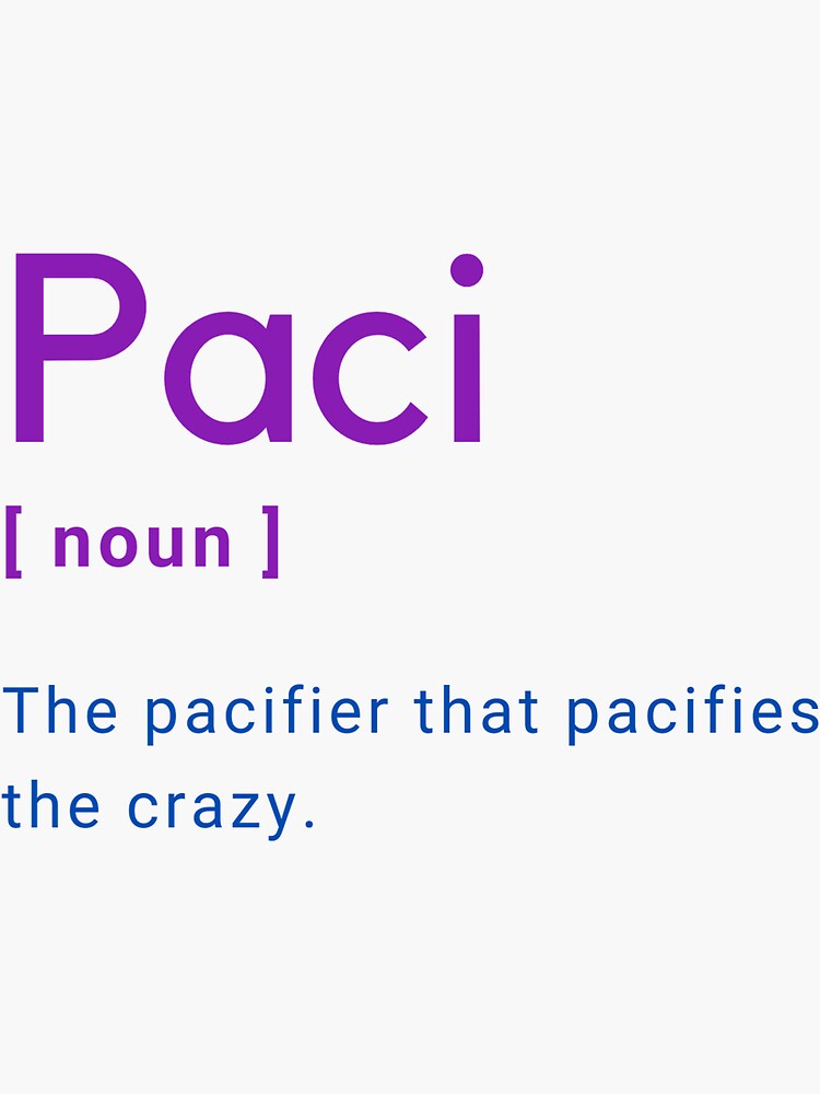 "Paci Definition " Sticker by MissKinkPixie | Redbubble
