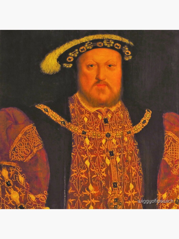 "Henry V111" Poster by wiggyofipswich | Redbubble