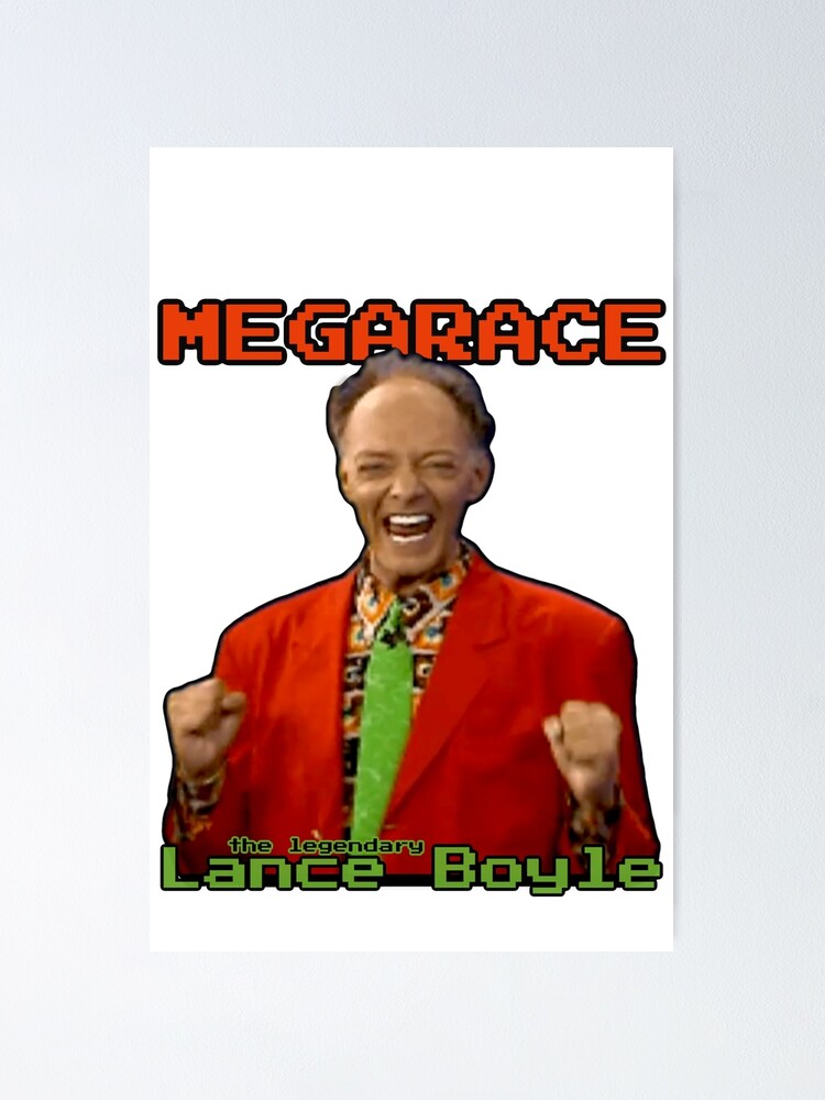 "MEGARACE Lance Boyle tribute" Poster by bobdijkers | Redbubble