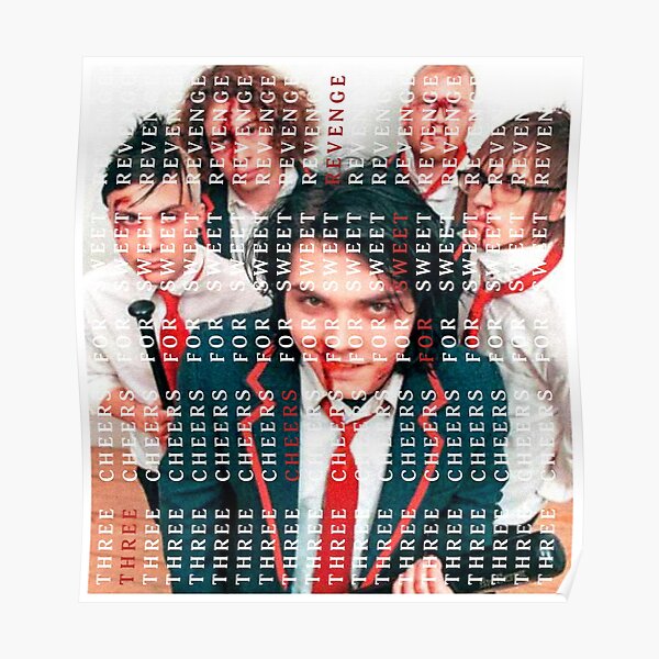 Three Cheers For Sweet Revenge Posters | Redbubble