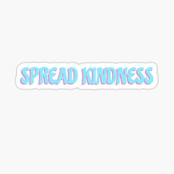 "Spread Kindness sticker and mask" Sticker by aspen253 | Redbubble