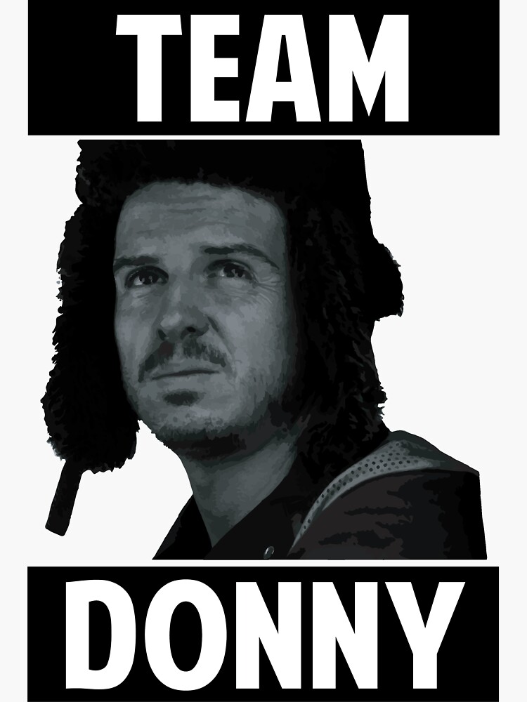 "Team Donny" Sticker for Sale by aredfern13 | Redbubble
