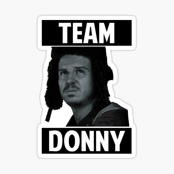 "Team Donny" Sticker for Sale by aredfern13 | Redbubble