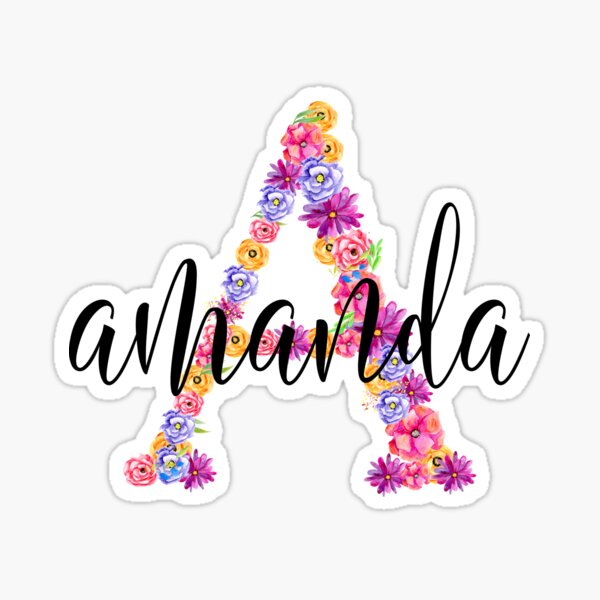 "Amanda Name + A Letter" Sticker for Sale by bahjaghraf | Redbubble