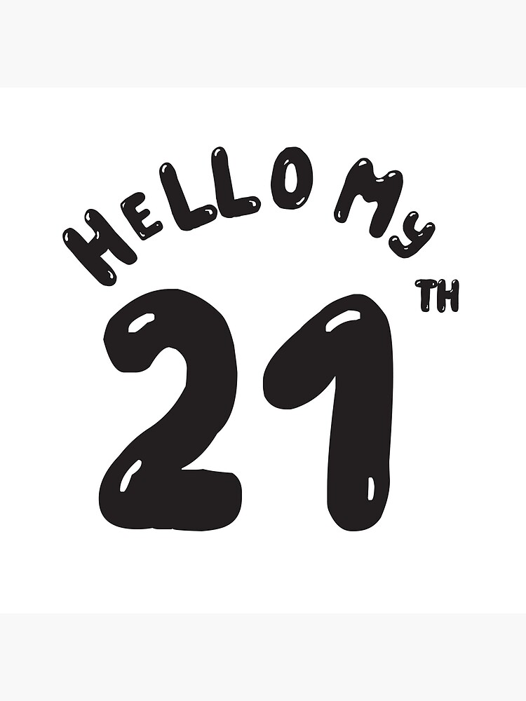 "Hello 21th Birthday gift" Throw Pillow for Sale by amine-bk | Redbubble