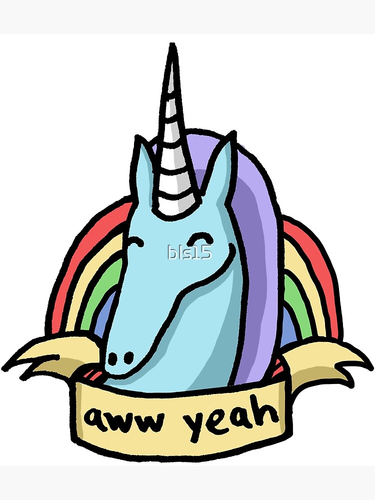 "Awwww Yeaaahh" Poster by bls15 | Redbubble