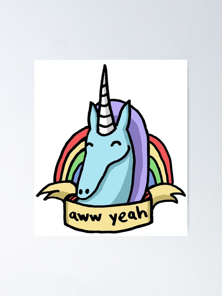 "Awwww Yeaaahh" Poster by bls15 | Redbubble