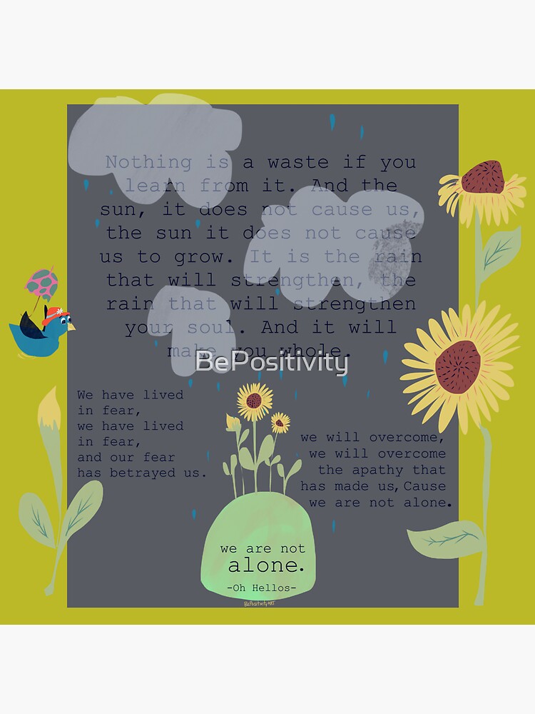 "We are not alone" Sticker by BePositivity | Redbubble