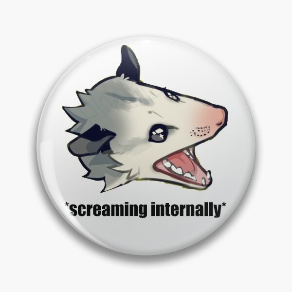 Screaming Internally Pins and Buttons | Redbubble