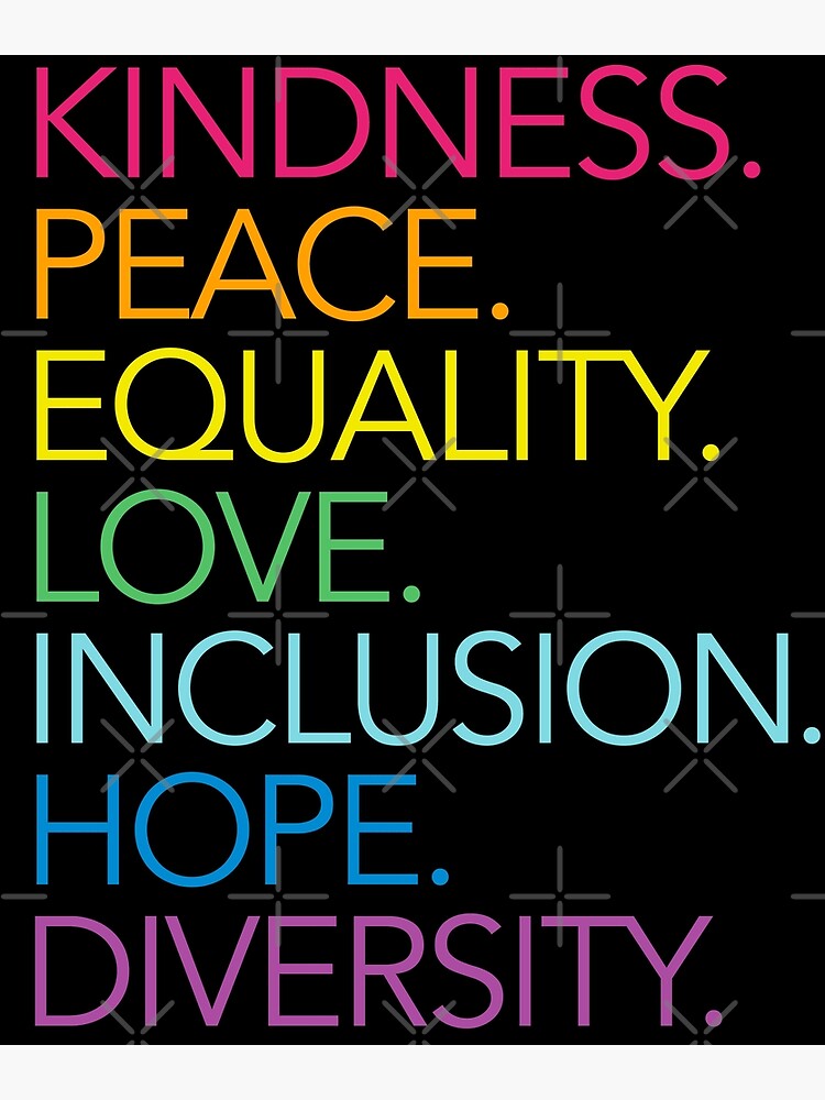 "Peace Love Hope Equality Inclusion Diversity Social Justice" Poster ...