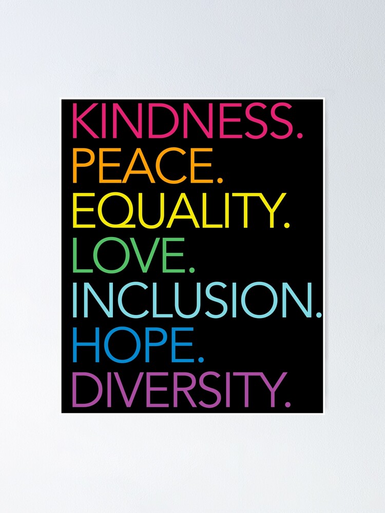 "Peace Love Hope Equality Inclusion Diversity Social Justice" Poster ...
