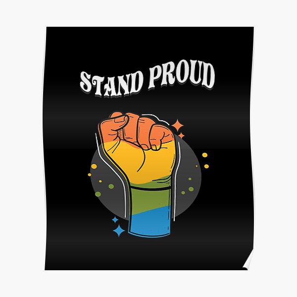 "Pride Month: Stand Proud LGBTQ+" Poster by imageren | Redbubble