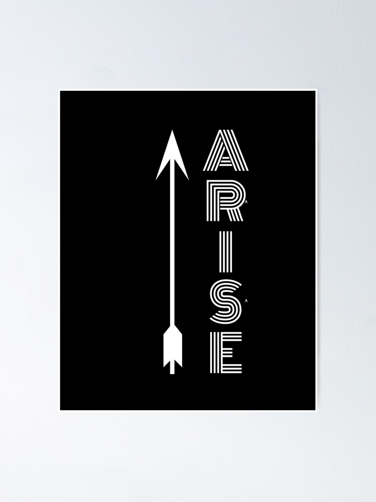 "Inspirational Arise typography design with white arrow, the adventurer ...