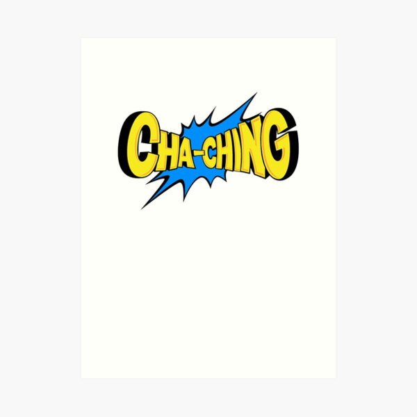 "Cha Ching Logo" Art Print by Hansgoossens | Redbubble