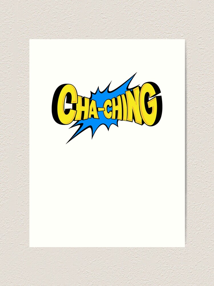 "Cha Ching Logo" Art Print by Hansgoossens | Redbubble