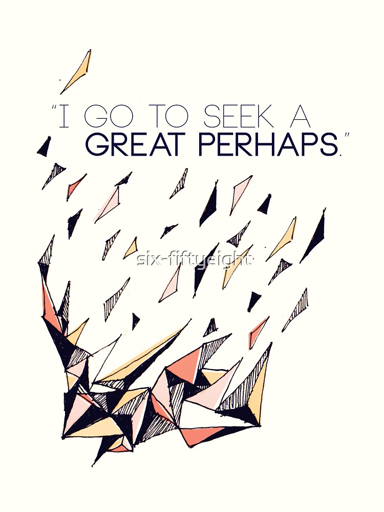 "The Great Perhaps" Poster by six-fiftyeight | Redbubble