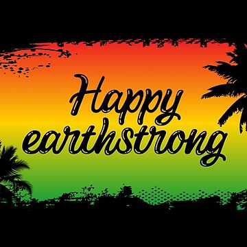 "Happy Earthstrong Jamaican Rasta Birthday Slang" Sticker for Sale by ...
