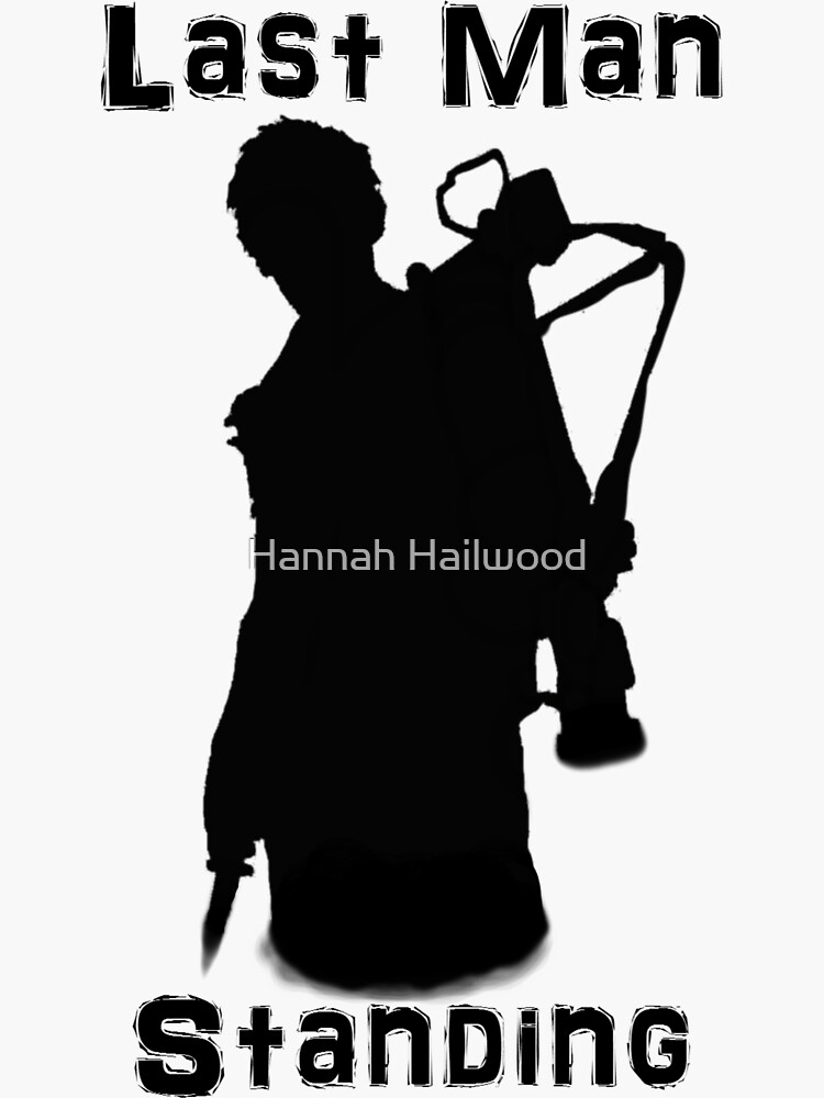 "Last Man Standing" Sticker for Sale by Hjarema18 | Redbubble