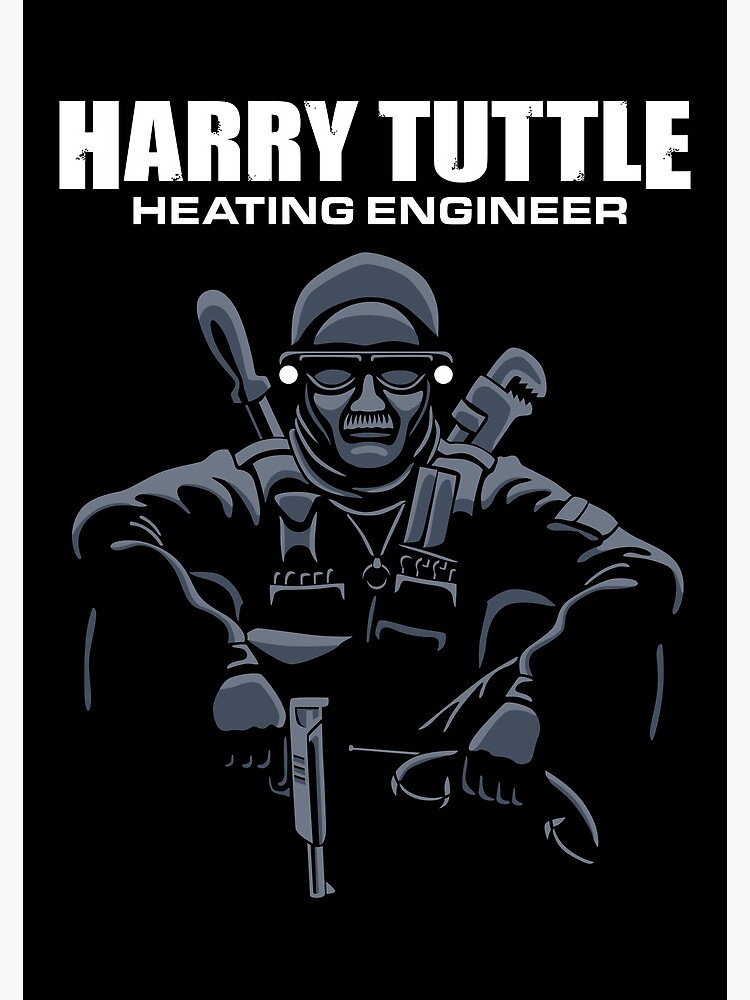 "Harry Tuttle - Heating Engineer" Poster for Sale by DoodleDojo | Redbubble