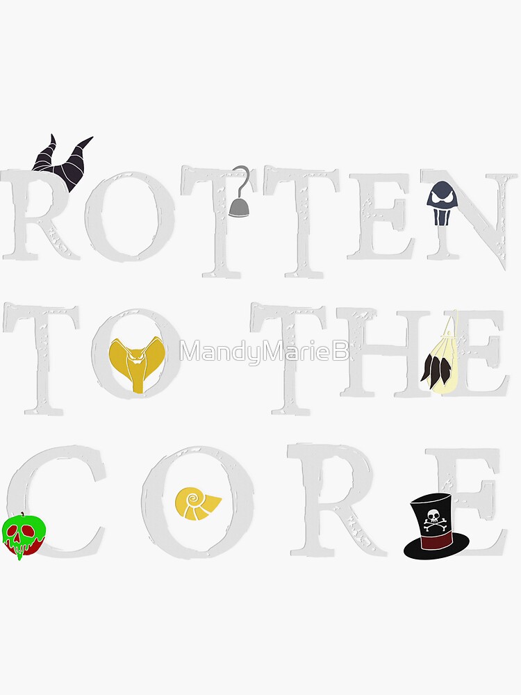 "Rotten To The Core" Sticker for Sale by MandyMarieB | Redbubble