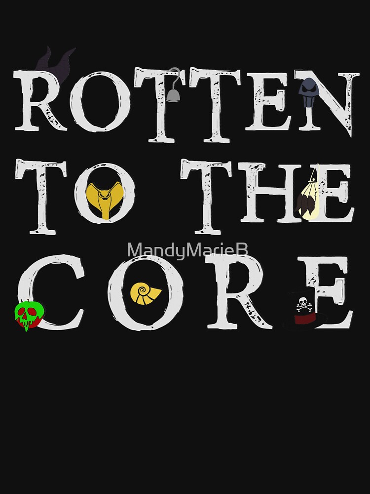 "Rotten To The Core" T-shirt for Sale by MandyMarieB | Redbubble ...