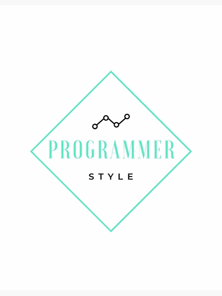 "PROGRAMMER STYLE " Poster by Kirito01kun | Redbubble