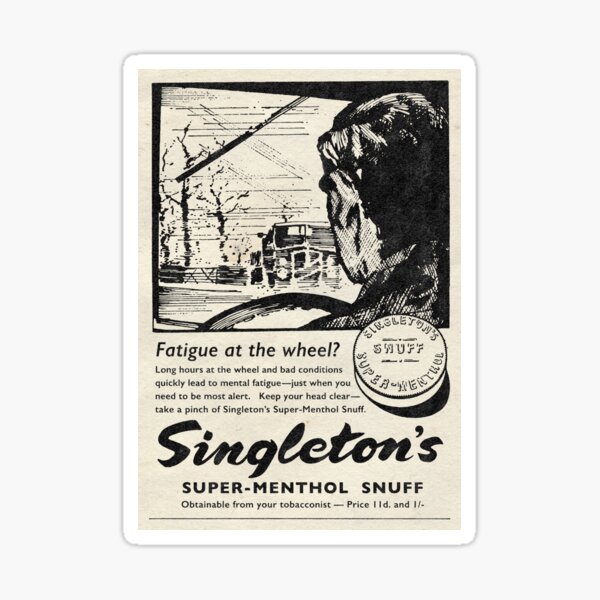 "Singleton’s Snuff" Sticker by PetroleumSpirit | Redbubble