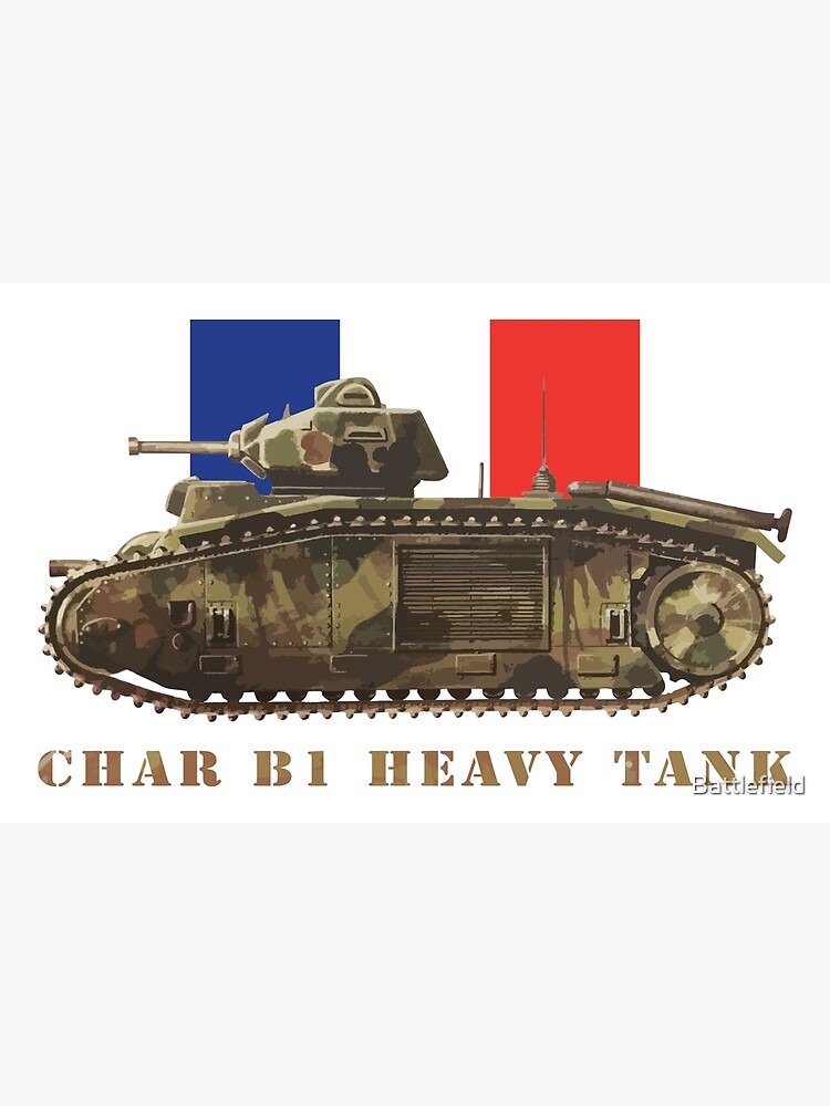 "Char B Heavy Tank WWII French Flag Army World War Two Tanks ...