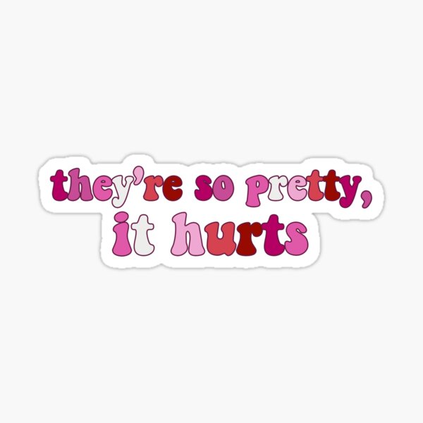 Pretty Hurts Stickers | Redbubble