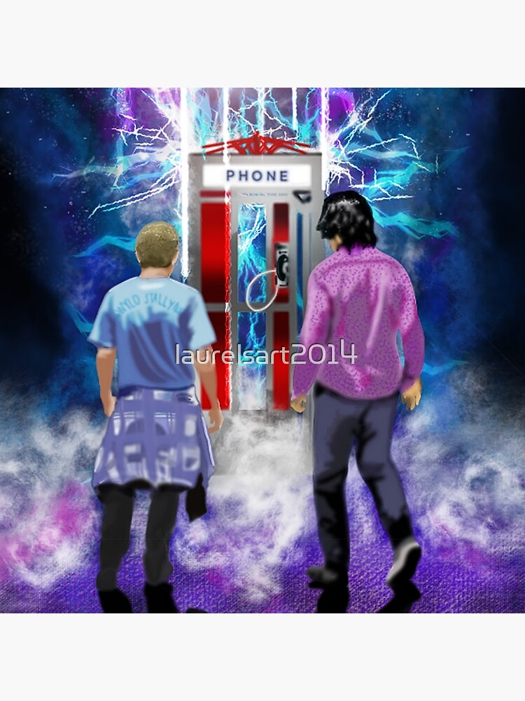 "Bill and Ted Fan Artwork" Poster for Sale by laurelsart2014 | Redbubble