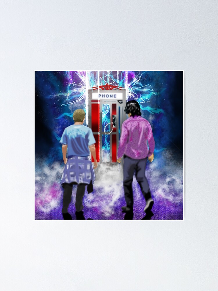 "Bill and Ted Fan Artwork" Poster for Sale by laurelsart2014 | Redbubble