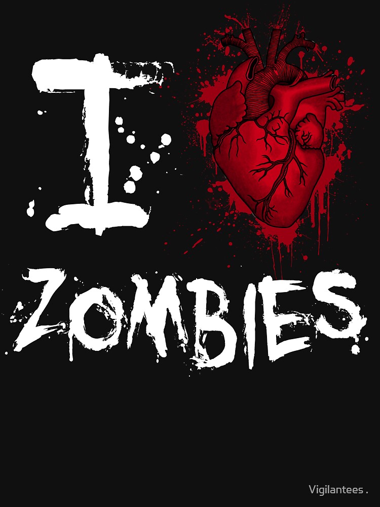 "I love zombies" T-shirt for Sale by samvere | Redbubble | heart t ...