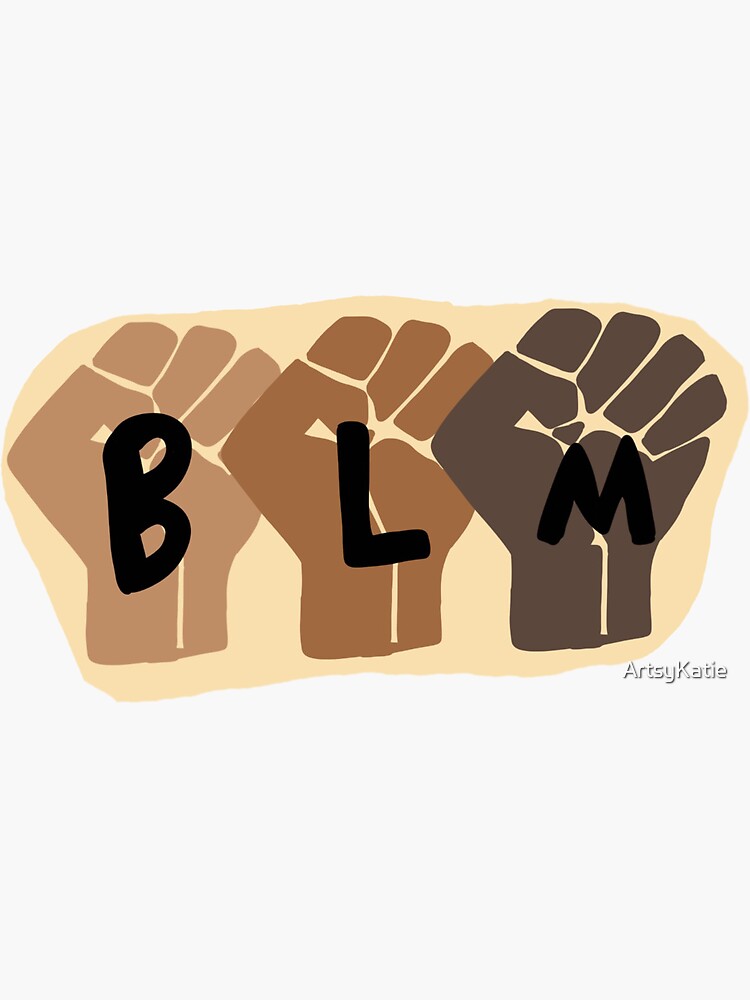 "BLM awareness" Sticker for Sale by ArtsyKatie | Redbubble