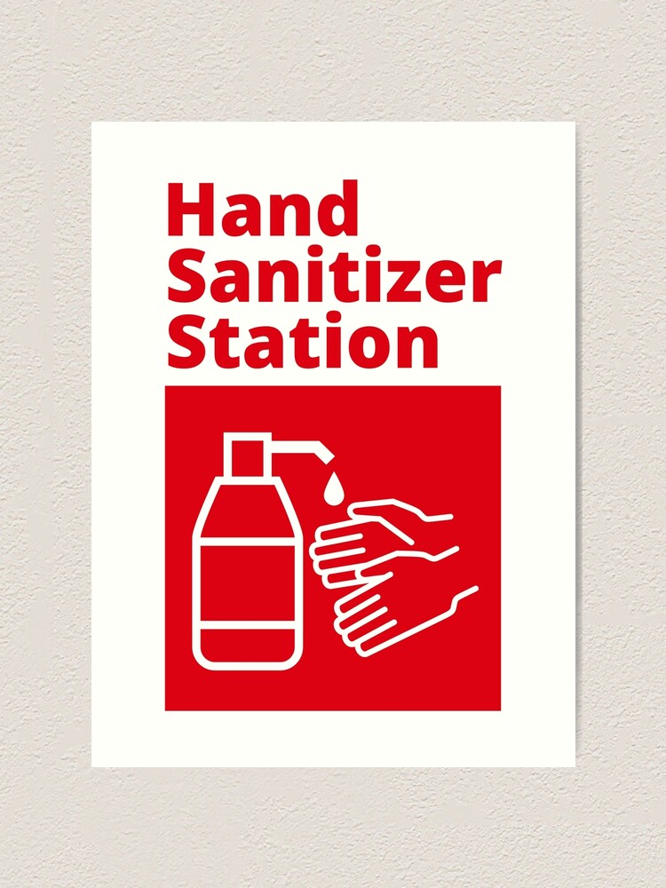 "Red and White Hand Sanitizer Station Sign" Art Print by SocialShop ...