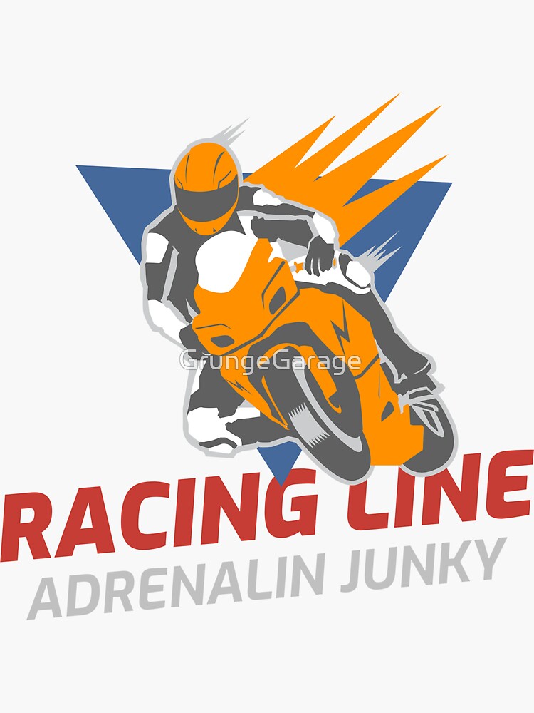 "Motorcycle Racing Line Adrenalin Junky" Sticker by GrungeGarage ...