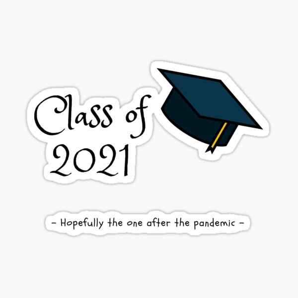 "Seniors 2021 - class of 21" Sticker for Sale by Aya-shams | Redbubble